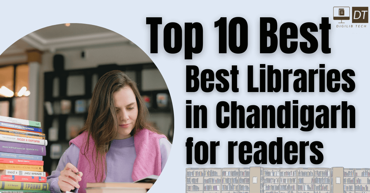 Top 10 Best Libraries in Chandigarh for readers