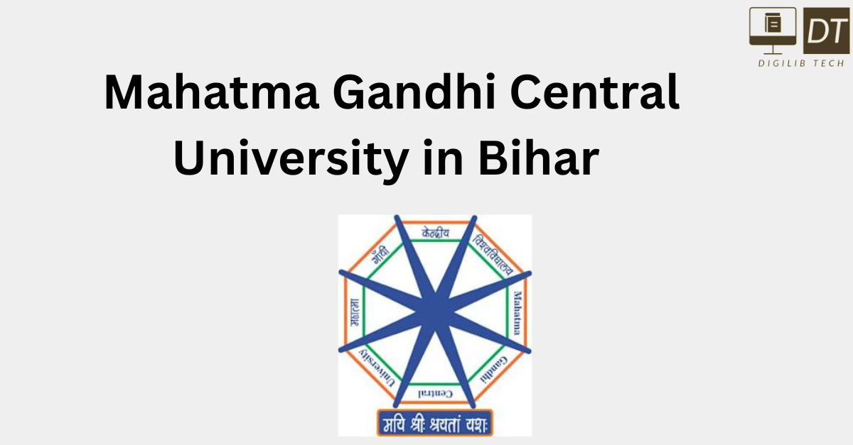 Mahatma Gandhi Central University in Bihar